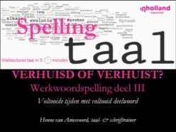 Verhuisd of verhuist?